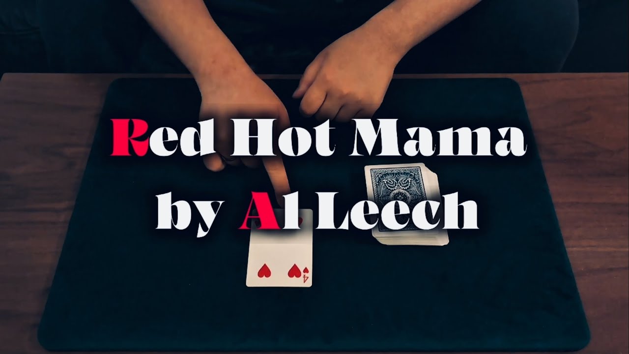 Red Hot Mama(Chicago Opener) | Classic Card Trick - YouTube