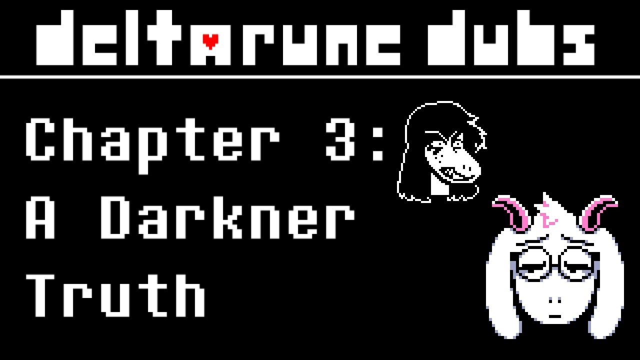 Deltarune Dubs - Chapter 3 Part 1: A Darkner Truth - YouTube