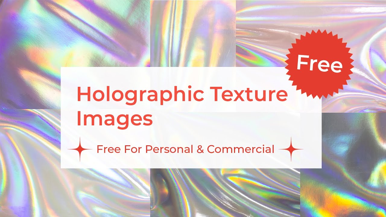 Free For Commercial Use 【Free Textures:10 Glistening Holographic ...