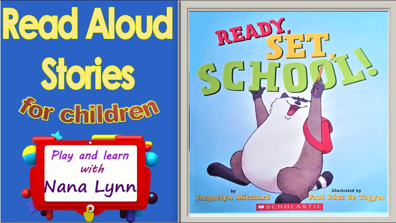 KIDS BOOKS READ ALOUD ~Ready, Set, School! - YouTube