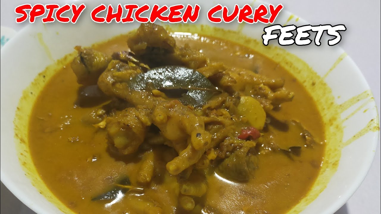 HOW TO COOK SPICY CURRY CHICKEN FEET'S - YouTube