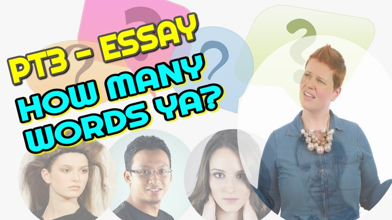 PT3 ESSAY - EXACTLY HOW MANY WORDS.... - YouTube