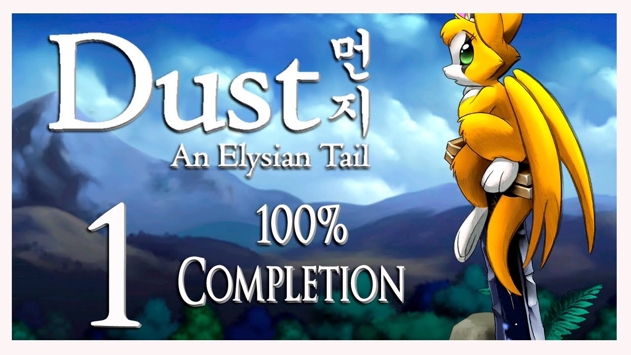Dust An Elysian Tail TOUGH Walkthrough 100% | All Trophies/All ...