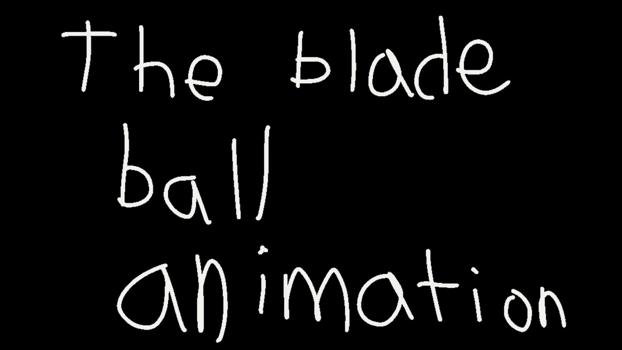 The blade ball animation - YouTube