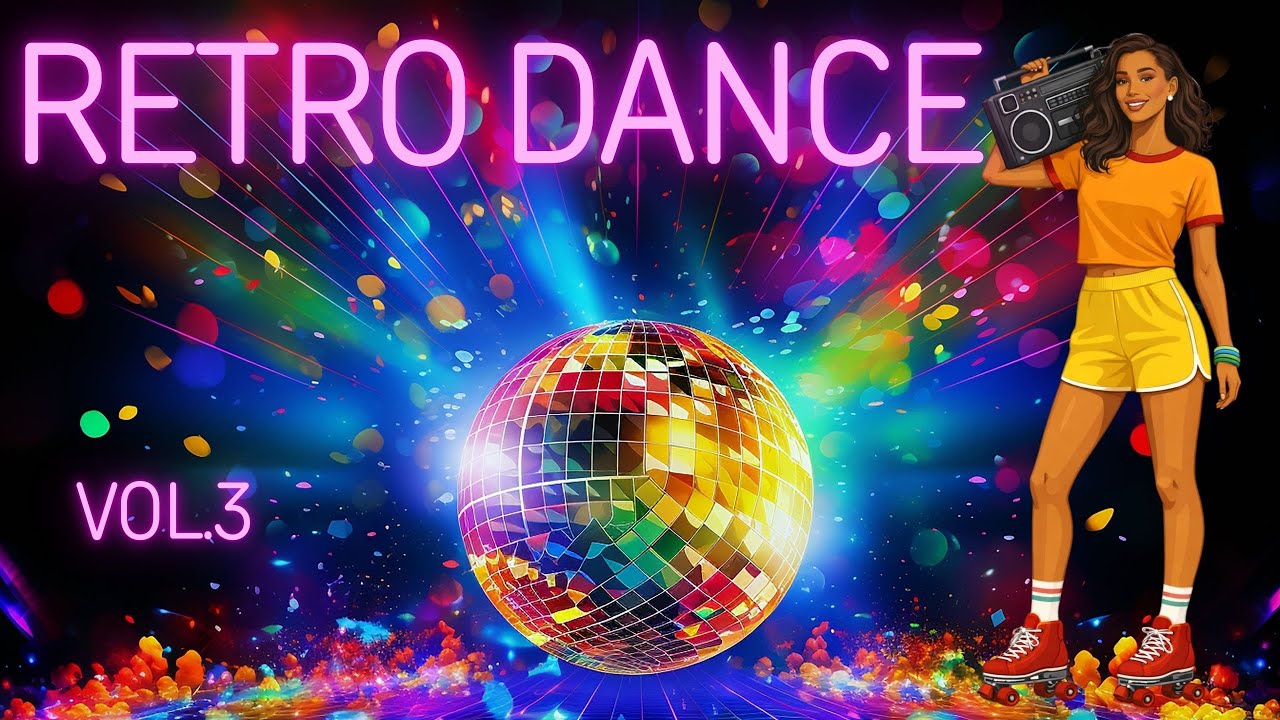 Dance Retro Hits Vol. 3 💃 80s & 90s Eurodance | Classic Party Mix - YouTube
