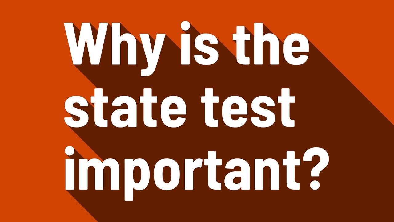 Why is the state test important? - YouTube