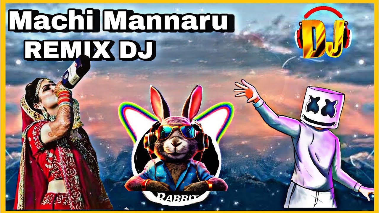 Rabbit mix Master - Machi mannaru Remix Dj ( Sokkana Kuppathula ) #1 # ...