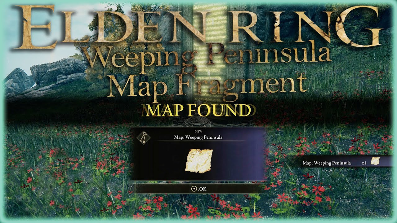 Elden Ring Weeping Peninsula Map Fragment - YouTube