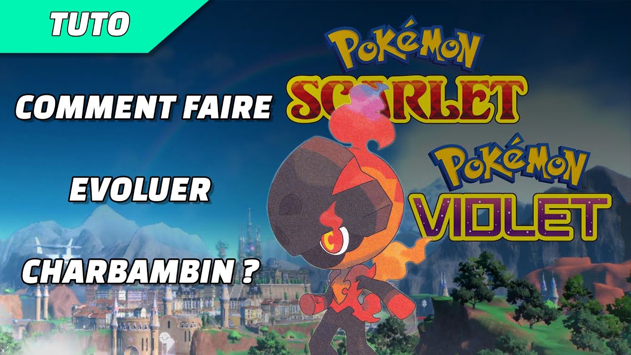 Comment Faire Evoluer Charbambin Sur Pokemon Violet Ecarlate Youtube