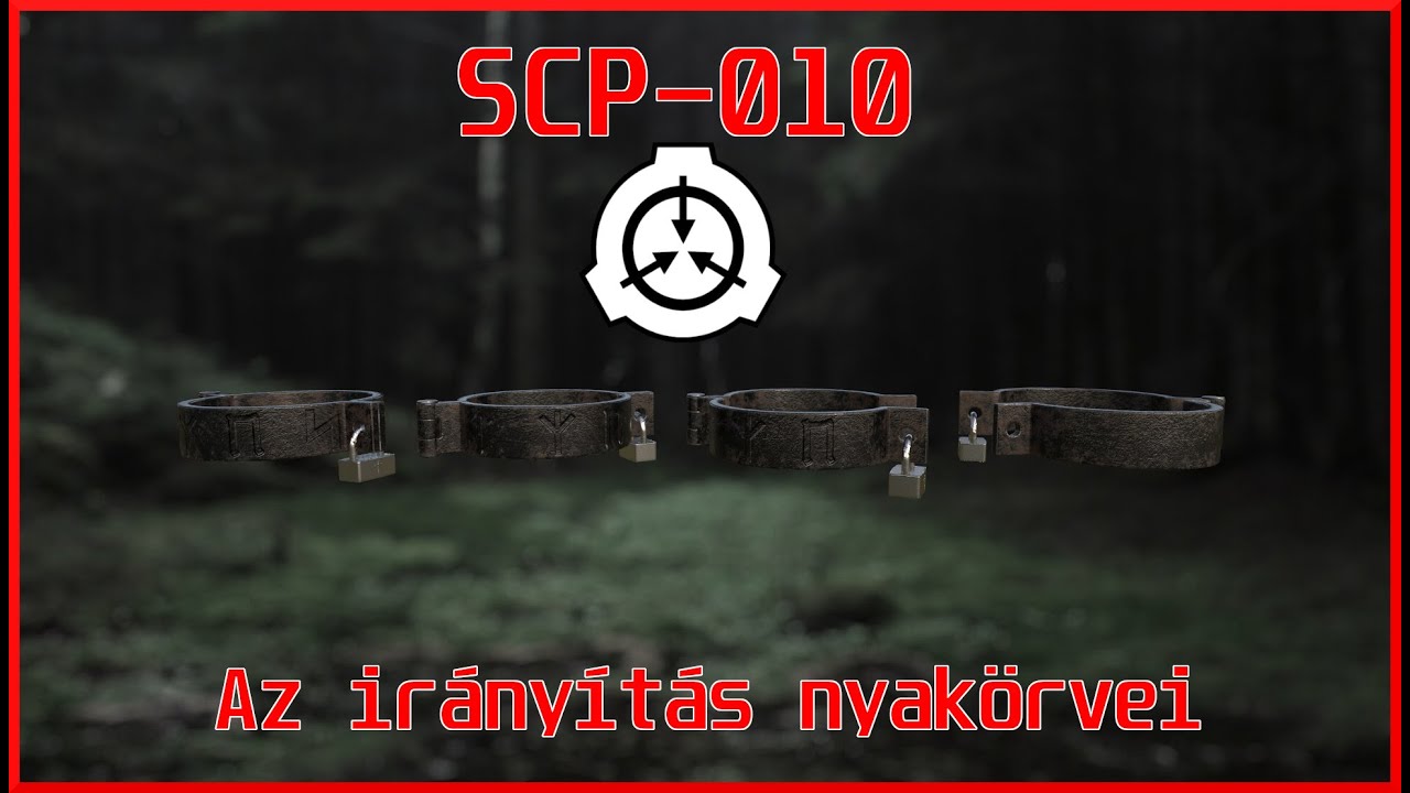 SCP-010 Az irányítás nyakörvei - YouTube