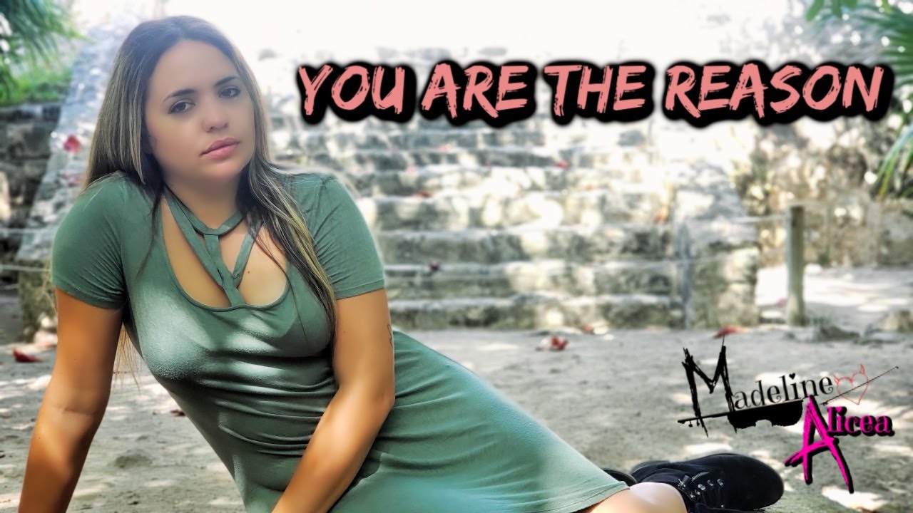 Calum Scott- You Are The Reason (Cover Song) Madeline Alicea - YouTube