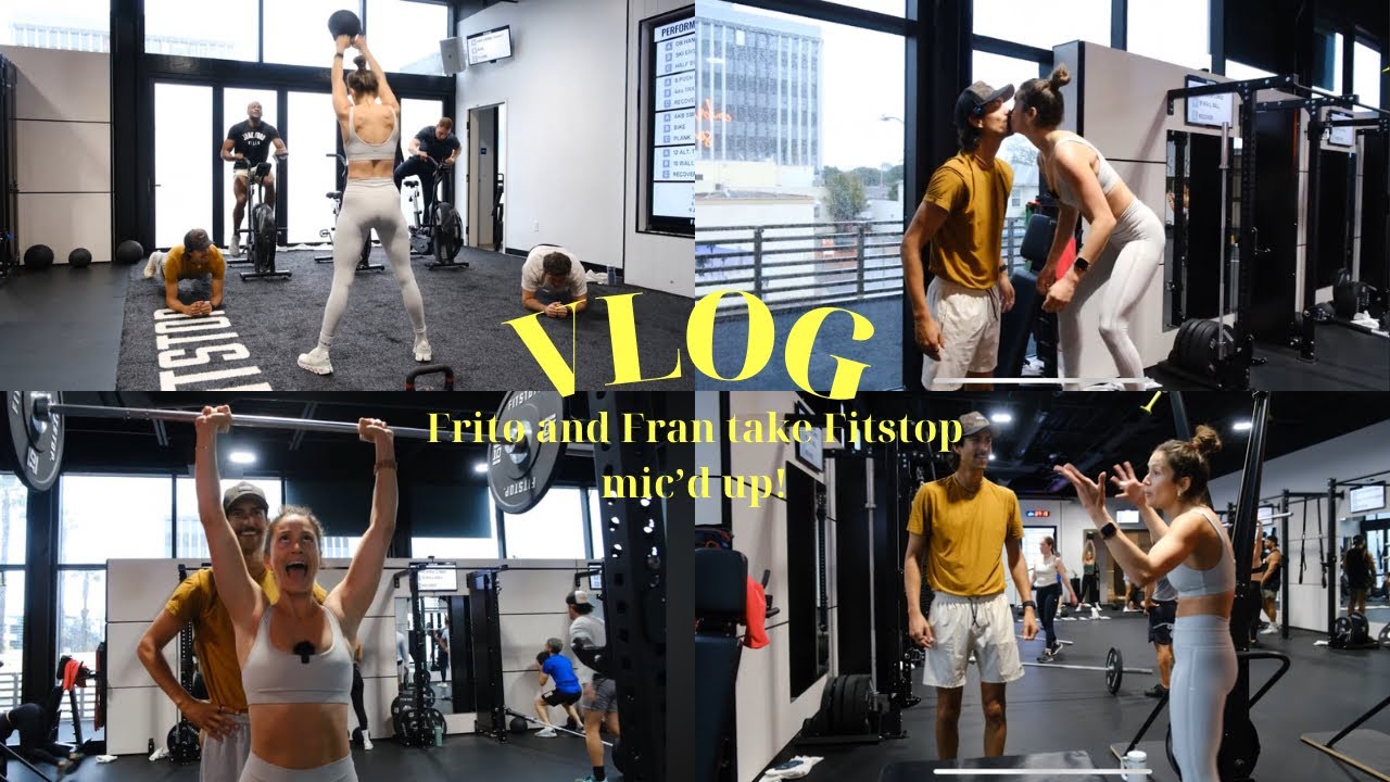 VLOG: Fran and Frito take FitStop ( mic’d up) - YouTube