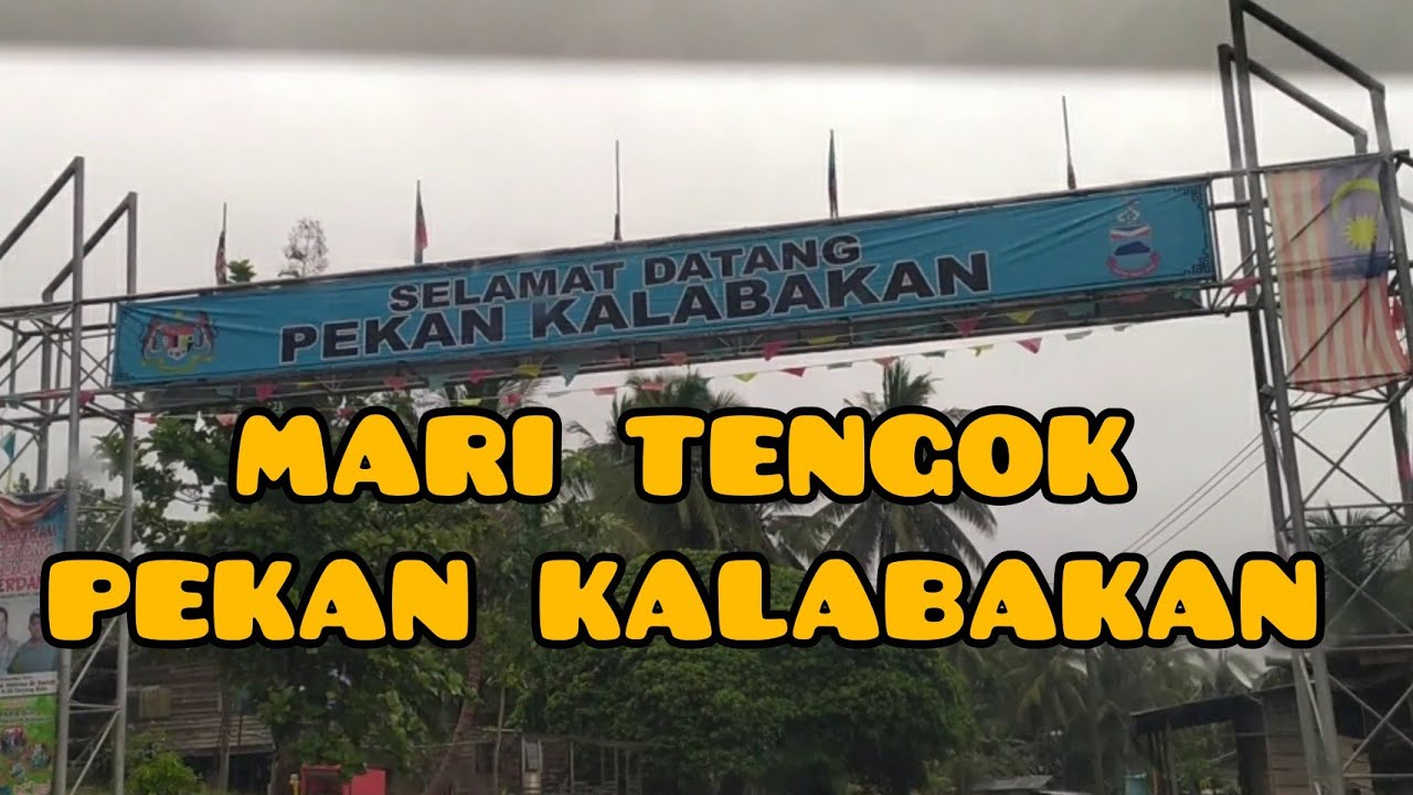 #PekanKalabakan #Tawau KALABAKAN - YouTube