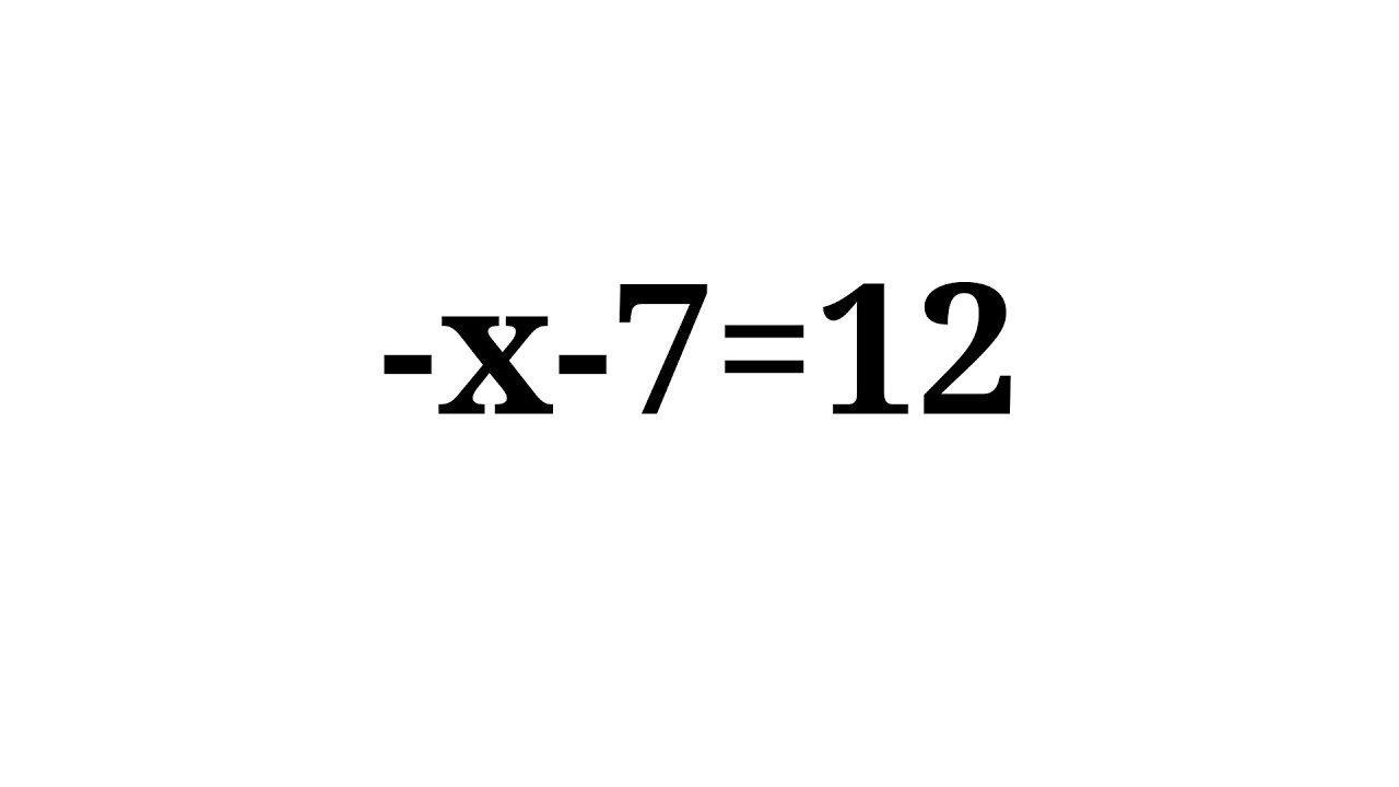 Solve x 7 12 YouTube