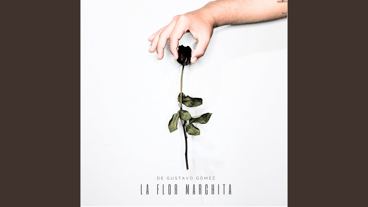 La Flor Marchita - YouTube