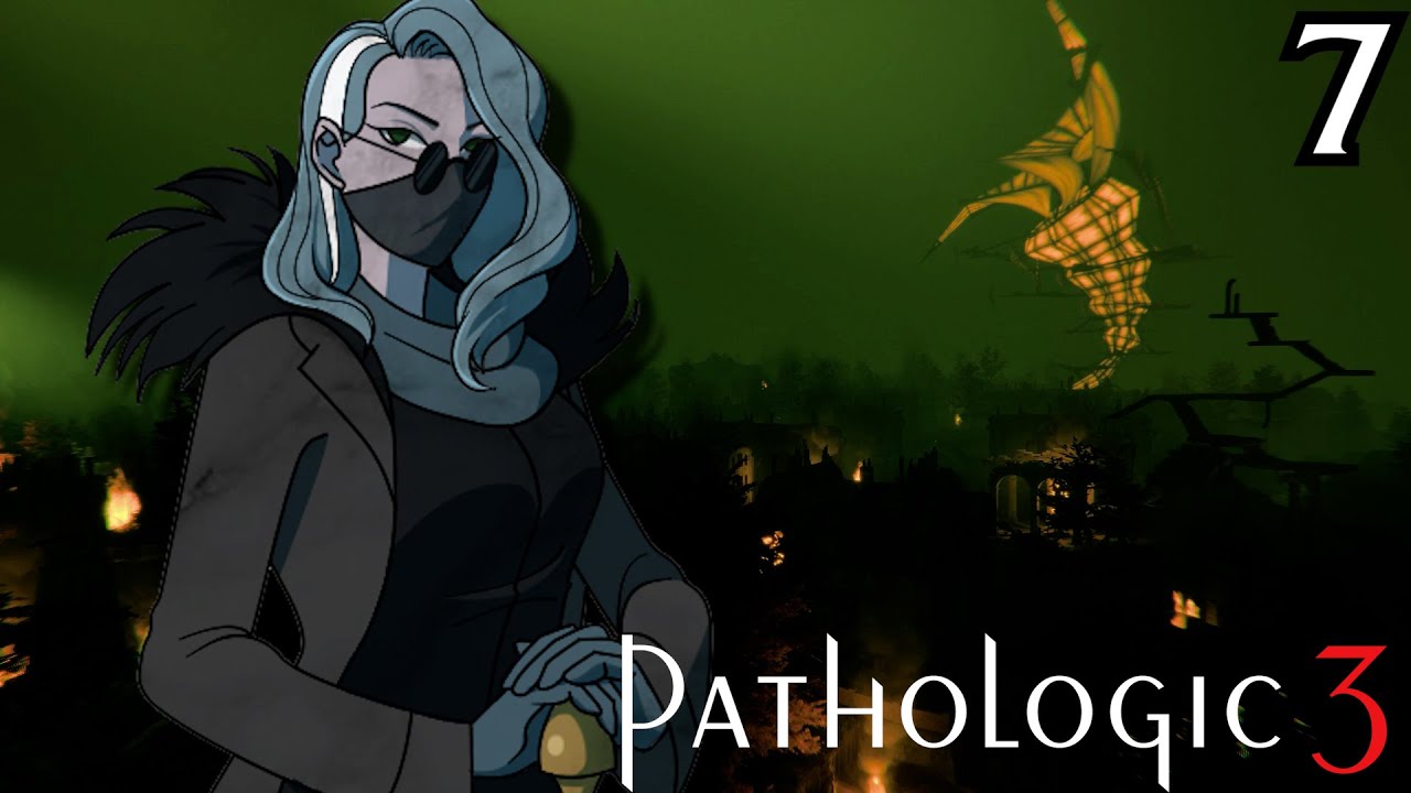 Pathologic 3, Pt. 7 (Bull ate my homework) [01-16-2026] - YouTube