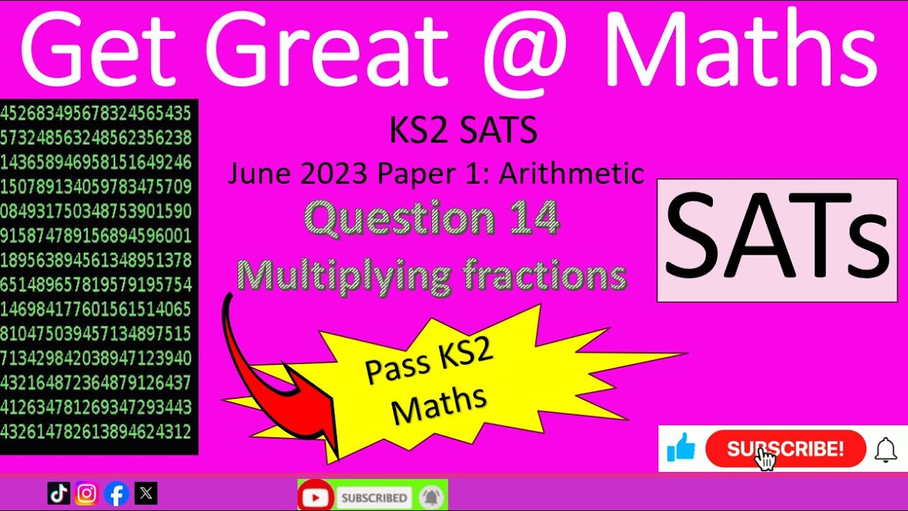 KS2 SATs June 2023 Maths Paper 1 Arithmetic Question 14 multiplying ...