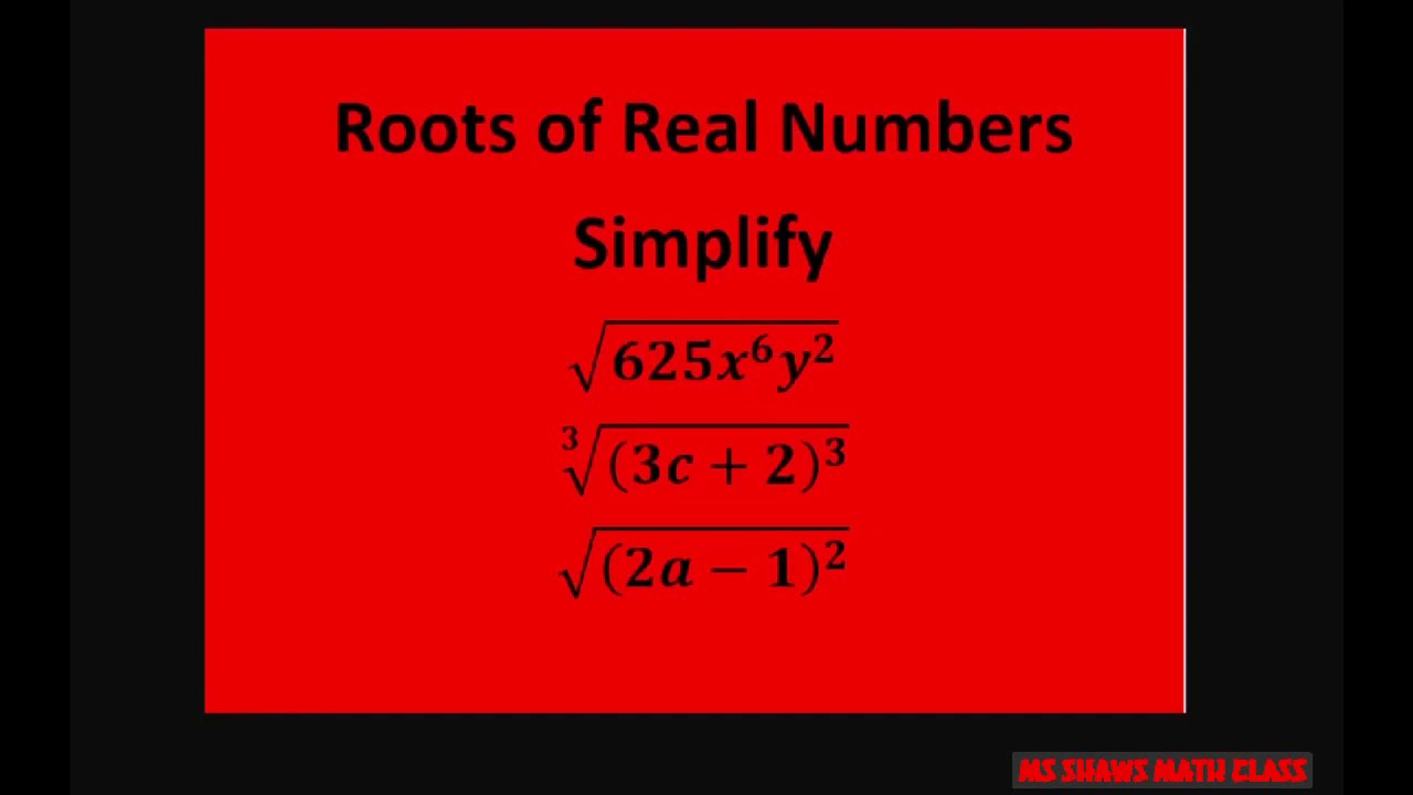 Simplify roots of real numbers. Sqrt (625x^6y^2), sqrt (2a-1)^2 , cube ...