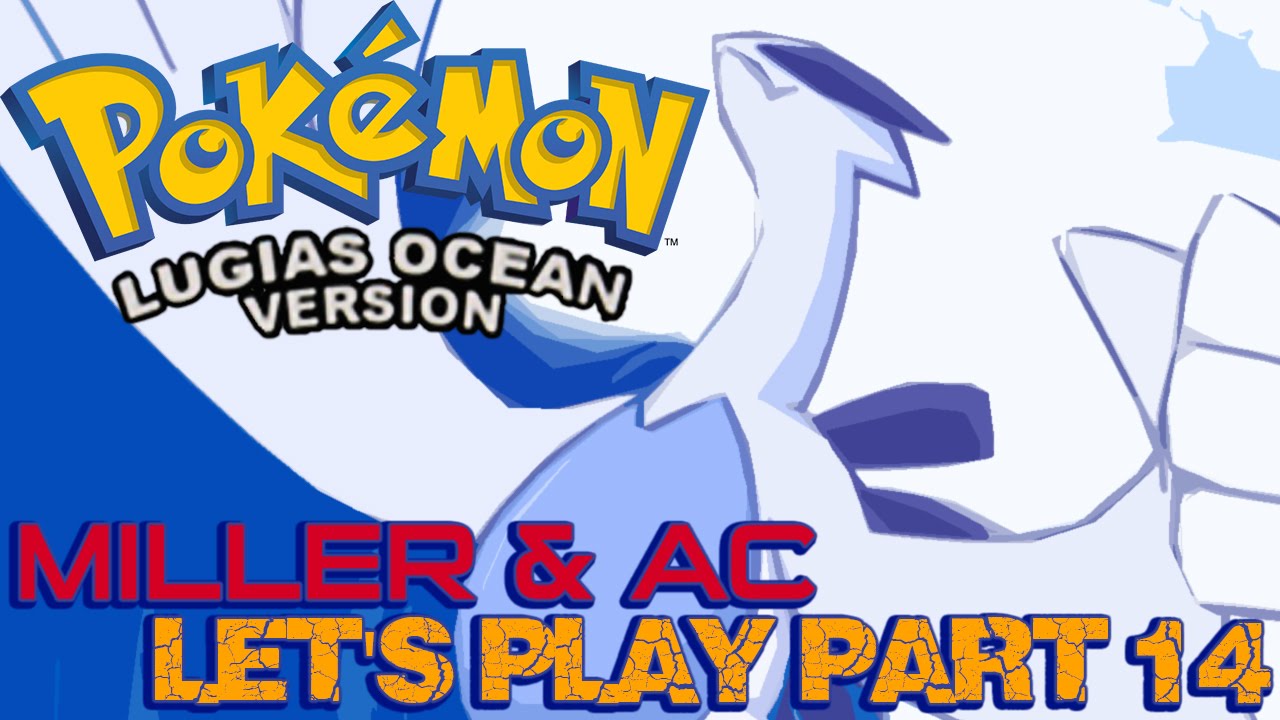 Miller & AC Play ¦ Pokemon Lugia's Ocean #14 ¦ Goodbye My Friends ...