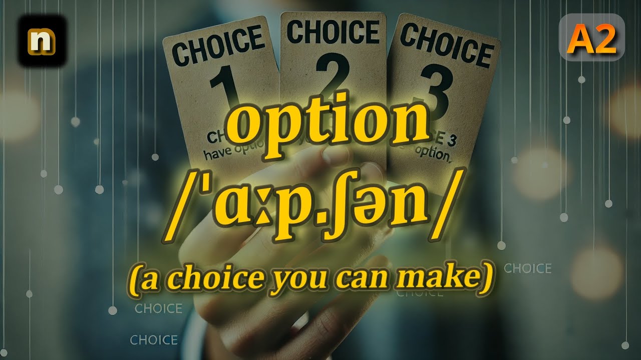 [n] Option meaning (a choice you can make) with 5 examples - YouTube