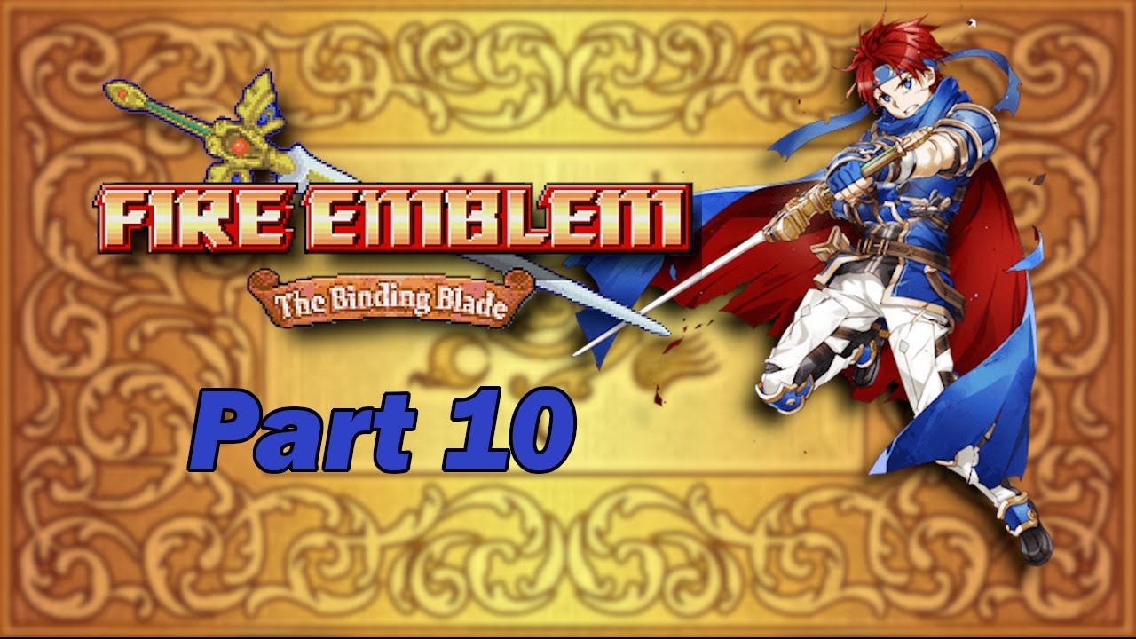 Fire Emblem The Binding Blade Part 10: Getting Durandal - YouTube