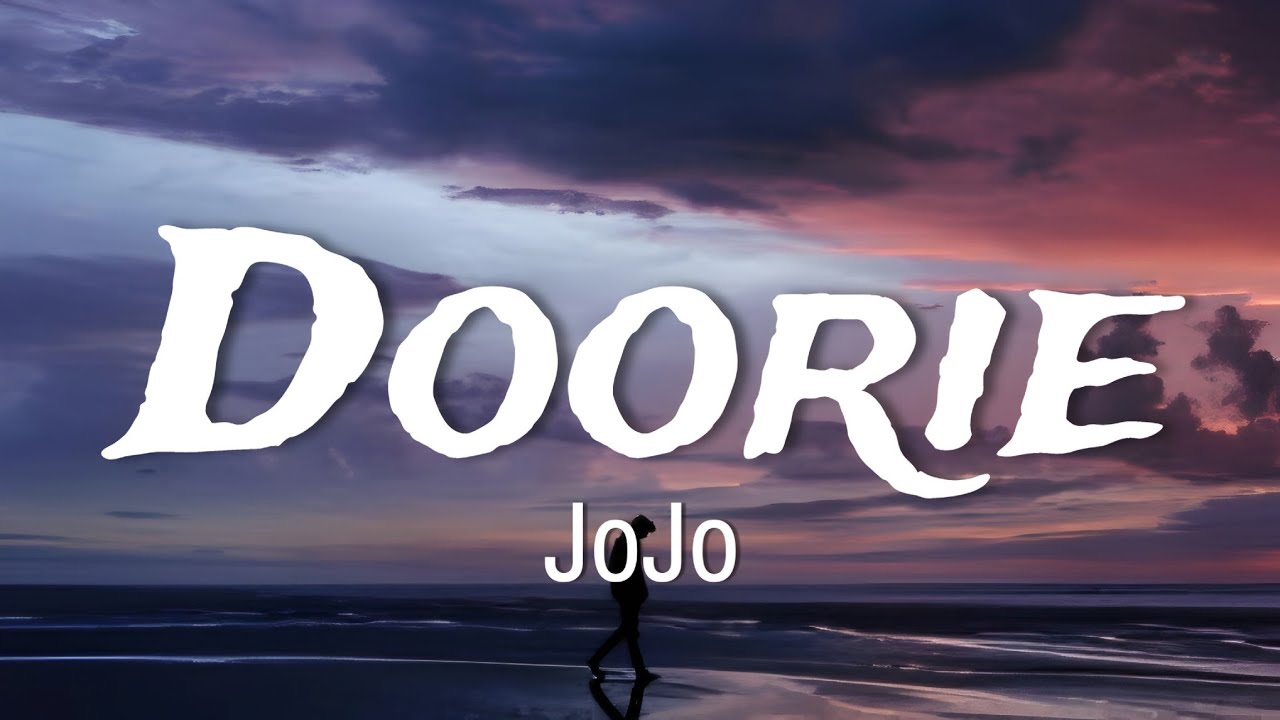 JoJo - Doorie ( Official Lyric Video) - YouTube