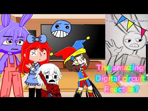 💢The amazing digital circus 🎪• react to themselves //🔥gacha reaction💦 ...