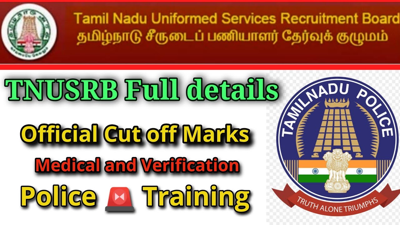 TNUSRB Full Details| Official Cut off Marks | Medical & Verification ...