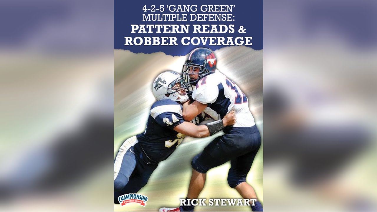 4-2-5 'Gang Green' Multiple Defense: Pattern Reads & Robber Coverage ...