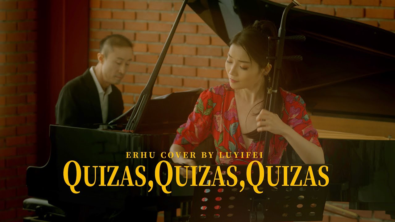 Quizas Quizas Quizas - 화양연화 OST l 얼후 아티스트 이비 - YouTube