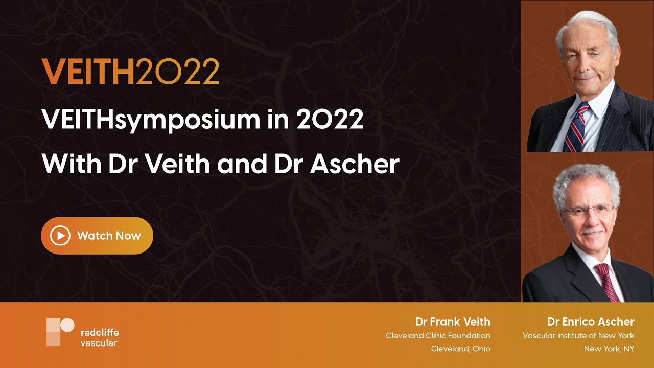 VEITHsymposium in 2022 With Dr Frank J Veith and Dr Enrico Ascher - YouTube