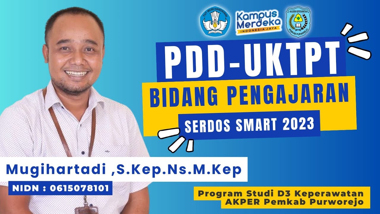 PDD-UKTPT Bidang Pengajaran, Mugihartadi | Serdos Smart 2023 | AKPER ...