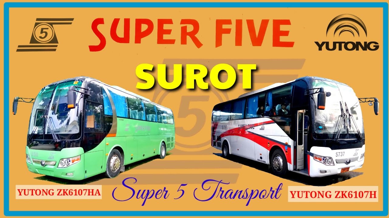 SUPER FIVE YUTONG SUROT - YouTube