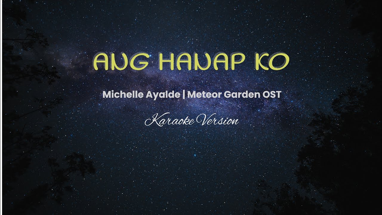 Ang Hanap Ko - Michelle Ayalde Karaoke Version - YouTube