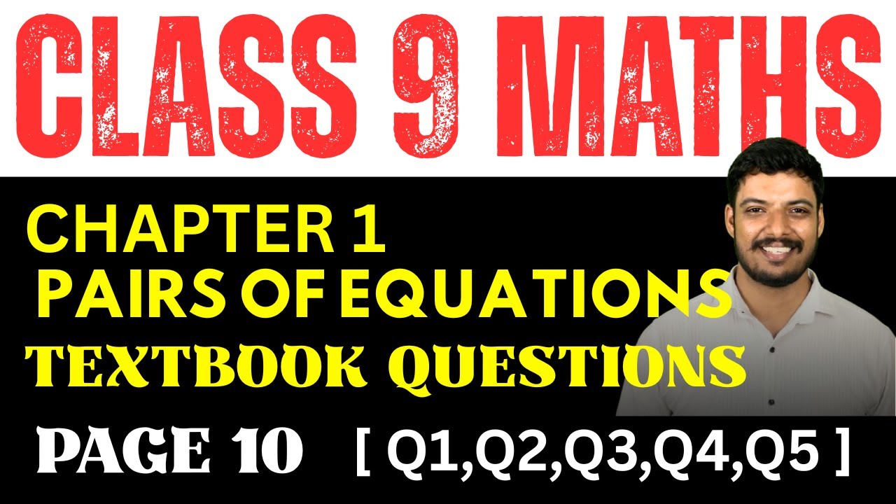 Pairs of equations | Class 9 Maths Chapter 1 Textbook Questions and ...