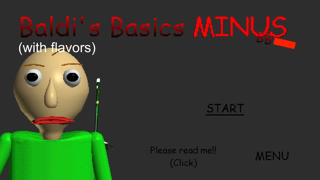 Baldi's Basics ̶P̶l̶u̶s̶ Minus - YouTube
