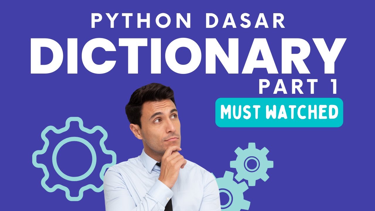 Python Dasar | Dictionary (Part I) - YouTube