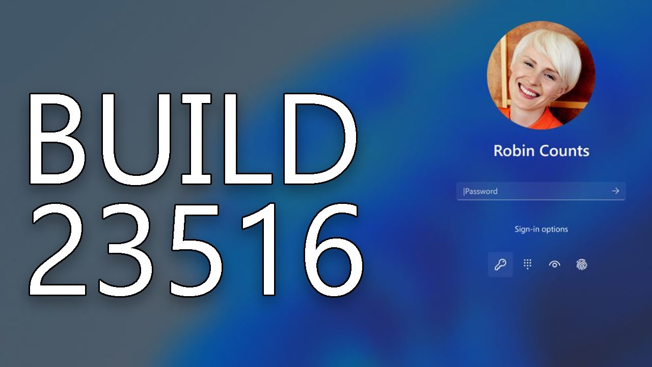 New Windows 11 Build 23516 - Presence Sensing Improvements and Fixes ...