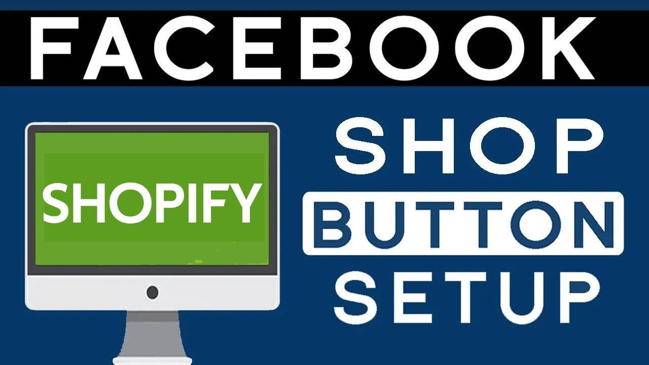 How To Setup Shop Button On Facebook Page and Drive Traffic To Shopify ...