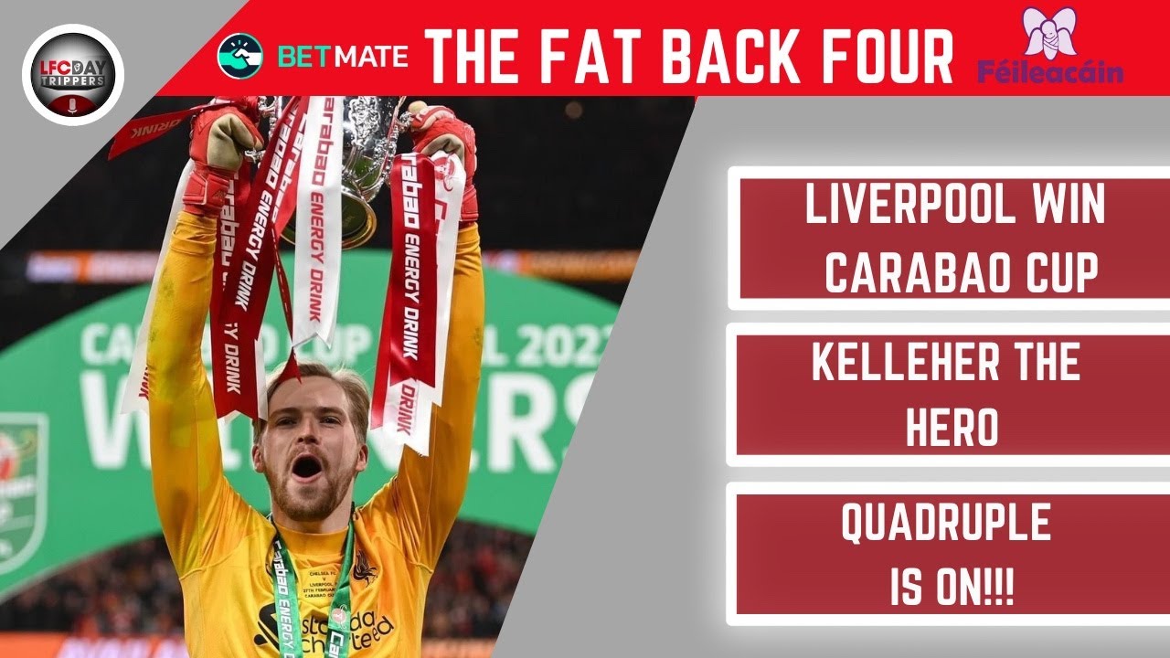Liverpool WIN Carabao Cup | Fat Back Four - YouTube