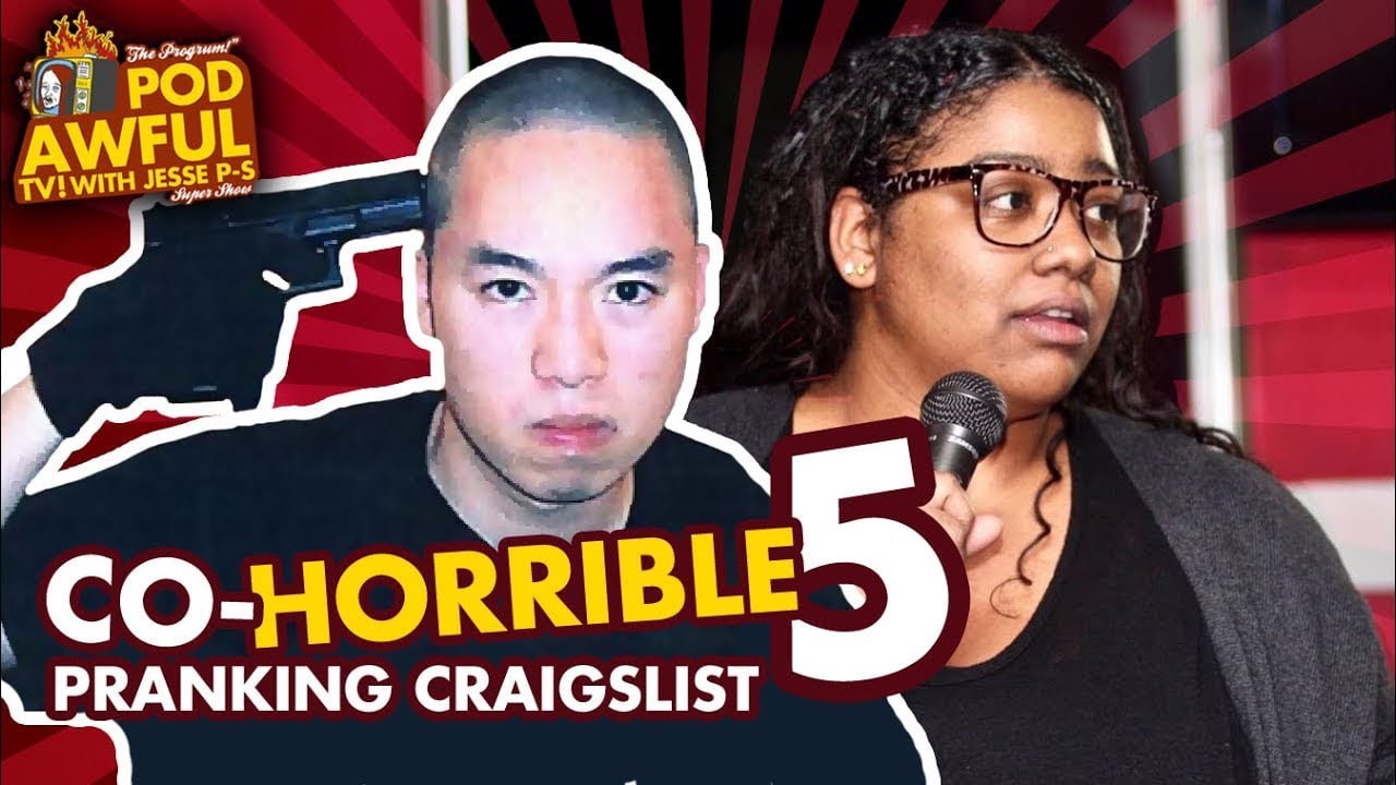 CO-HORRIBLE 5 w/ JJ Mattise - POD AWFUL PODCAST X53 / 20160905 ...