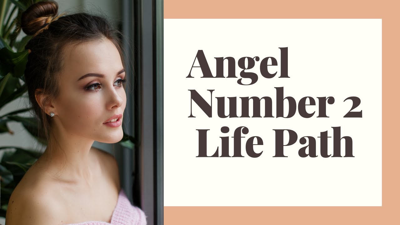 Angel Number 2 Meaning And Symbolism - YouTube