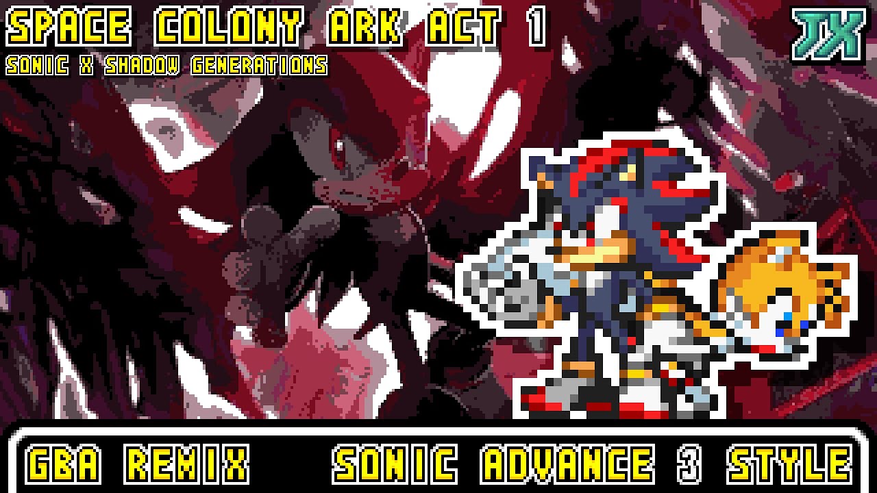 [GBA]Space Colony Ark Act 1 - Sonic X Shadow Generations【Sonic Advance ...