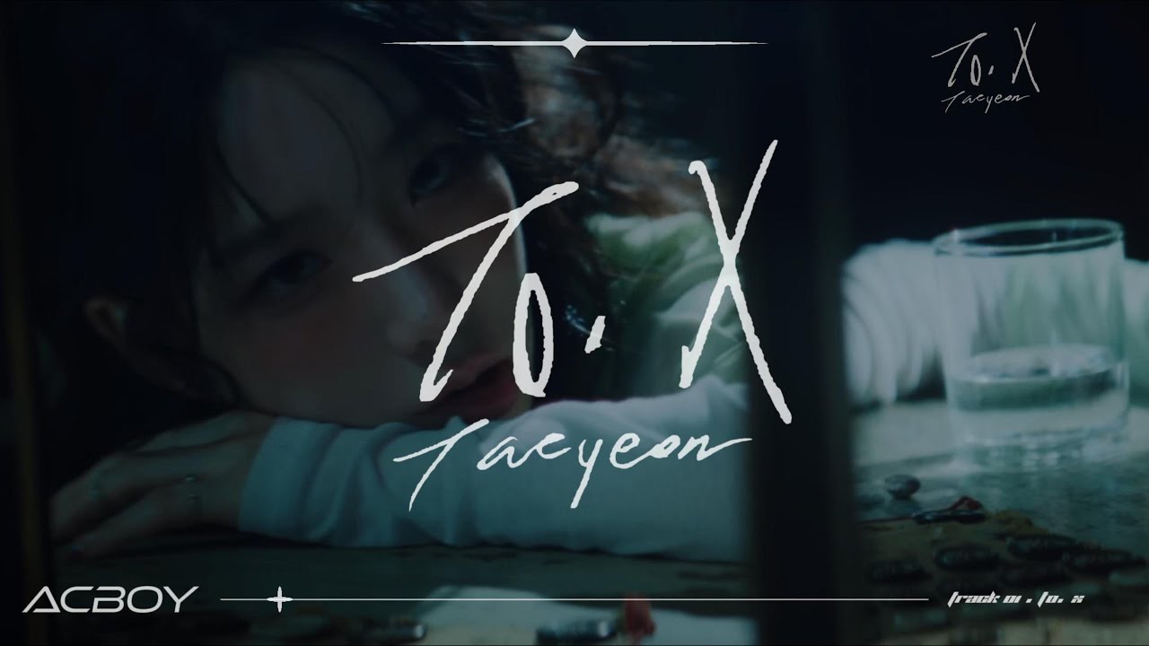 To. X by TAEYEON (English Lyrics Ver.) - YouTube