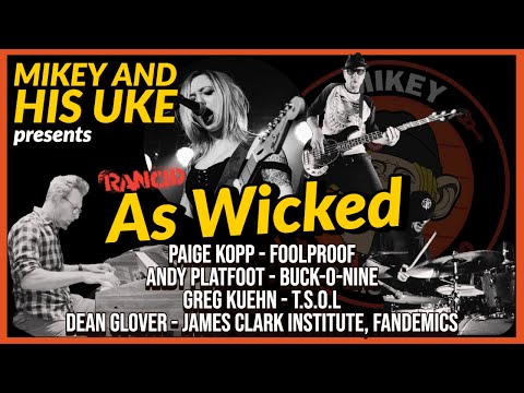 RANCID 'AS WICKED' ACOUSTIC COVER - FEAT: PAIGE KOPP, GREG KUEHN, ANDY PLATFOOT, DEAN GLOVER