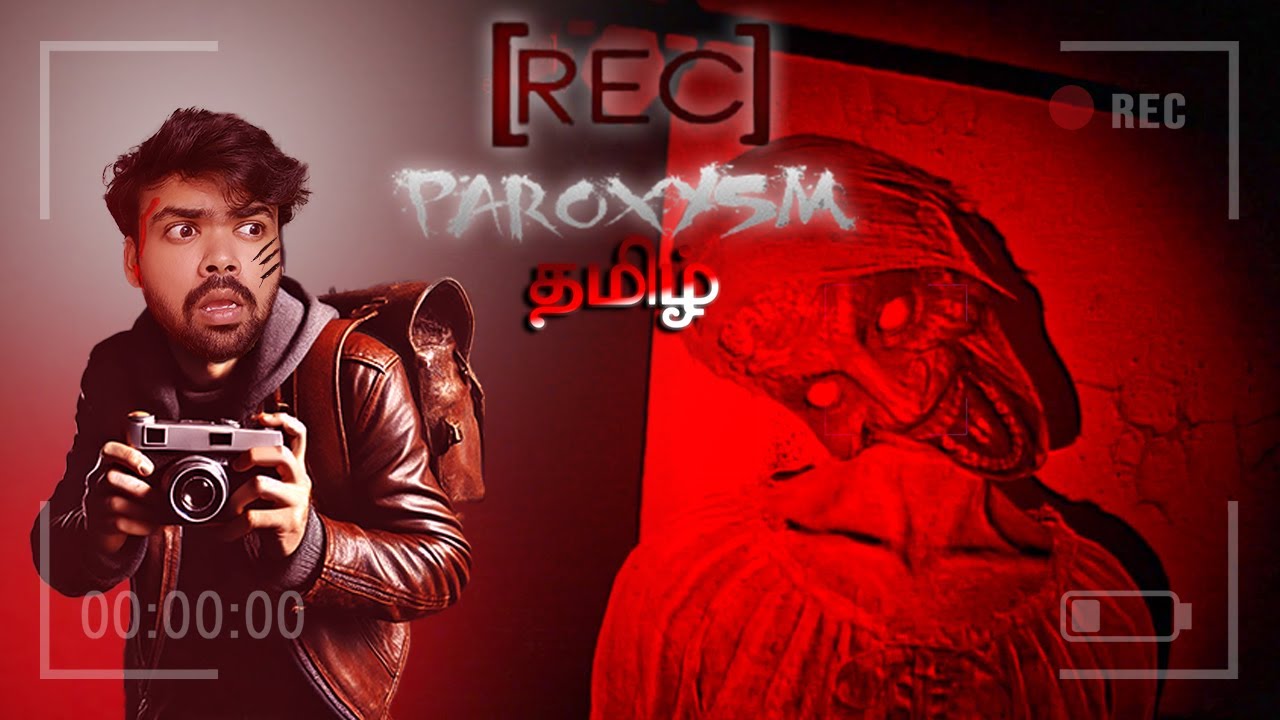 SCARIEST HORROR GAME - [ REC] Paroxysm ... DON'T WATCH ALONE | தமிழ் ...