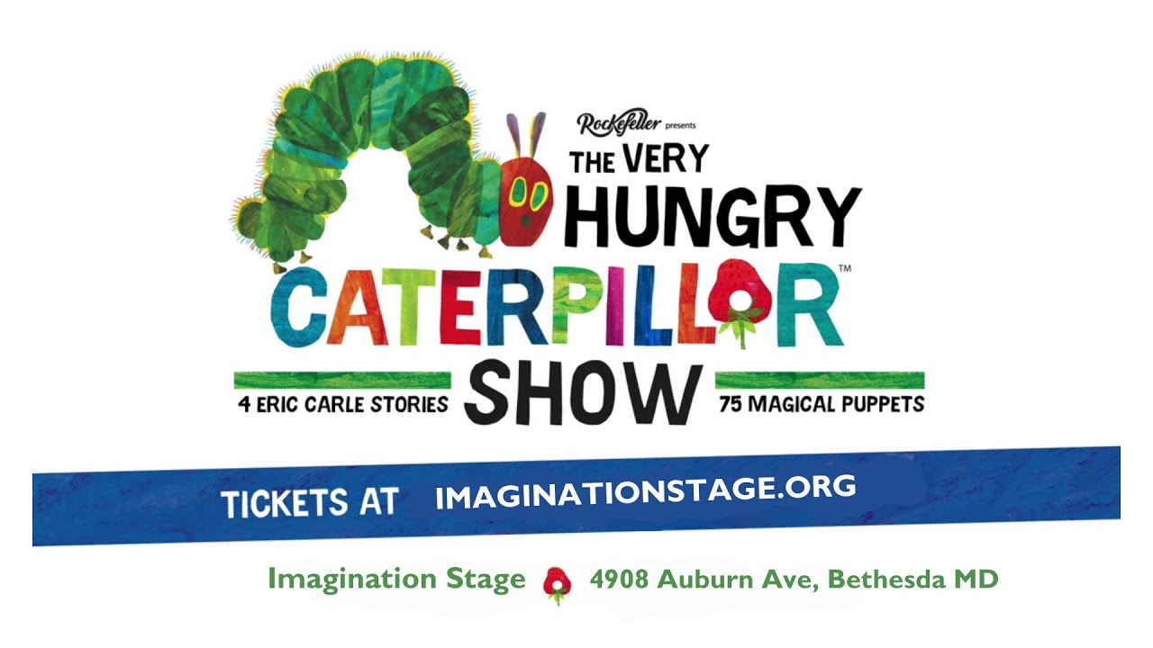 Promo for THE VERY HUNGRY CATERPILLAR SHOW at Imagination Stage - YouTube