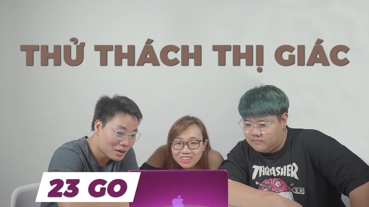 23 GO Giác Quan | Thử thách thị giác - YouTube