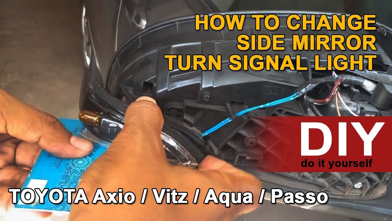 Toyota Vitz and Many Cars Side Mirror Signal Light Indicator Change ...