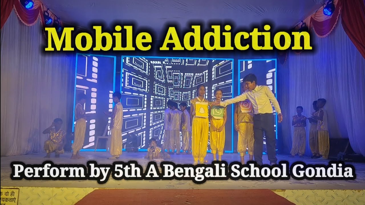 Mobile addiction theme dance performance || perform by 5th A Bengali ...